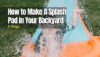 How to Make A Splash Pad in Your Backyard (4 Steps) - The Backyard Pros