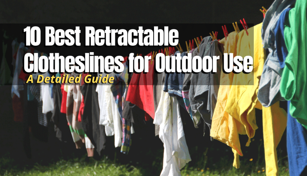 10 Best Retractable Clotheslines for Outdoor Use in 2024 - The Backyard ...