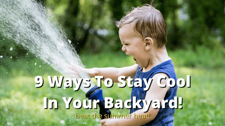 9 Ways to Cool Down Your Backyard During the Summer Heat - The Backyard ...
